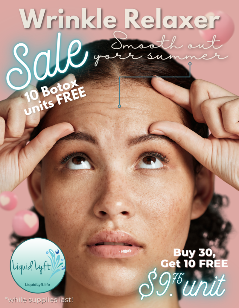 Botox Special: Wrinkle Relaxer - Liquid Lyft